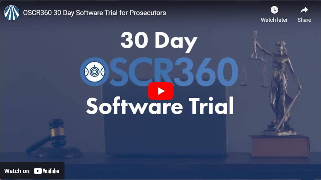 [Watch] OSCR360 Software Trial for Prosecutors Video